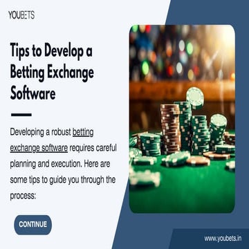 Tips to Develop a Betting Exchange Software | PDF