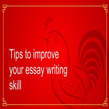 Essay Writing Skills Tips