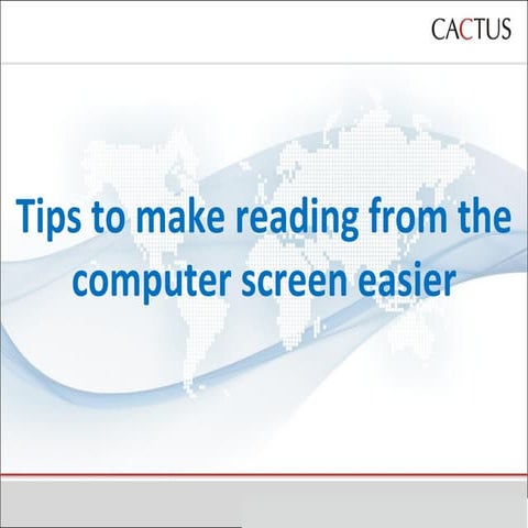 Tips to make reading from the computer screen easier | PPT | Technology ...
