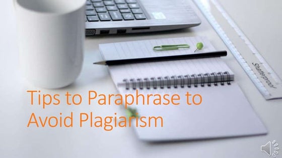 Academic Paper Pros | A Guide to Plagiarism and Paraphrasing | PPT