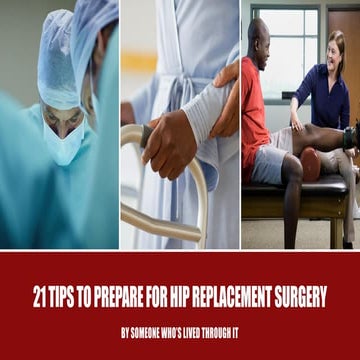 A Patient's Guide to Hip Replacement Surgery: St. Agnes Hospital | PDF
