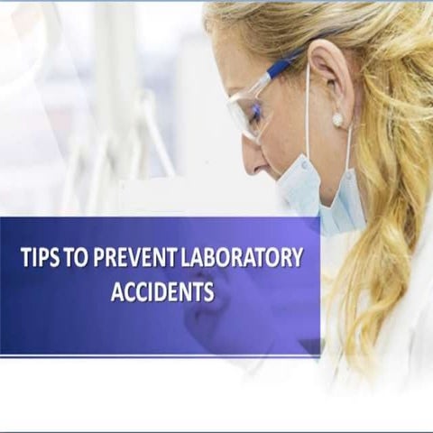 Tips to Prevent Laboratory Accidents | PPT
