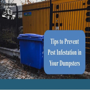 Tips to Prevent Pest Infestation in Your Dumpsters | PPT