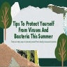 Tips To Protect Yourself from Viruses and Bacteria This Summer | PDF ...