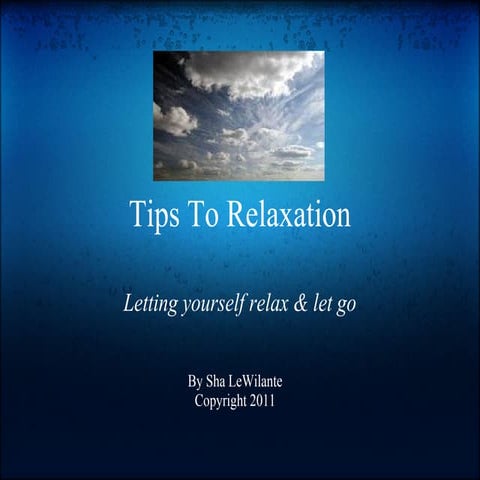 Tips to relaxation | PPT