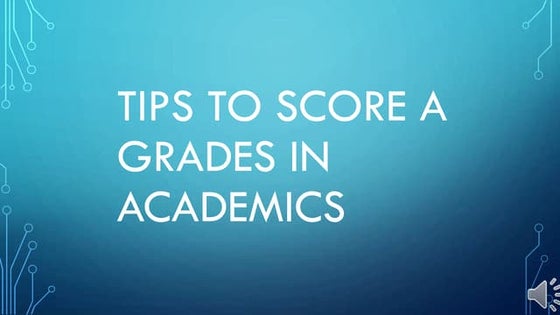 Strategies To Score A Grades In Academics | PPT