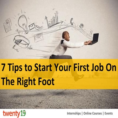 Tips to start your first job on the right foot | PDF