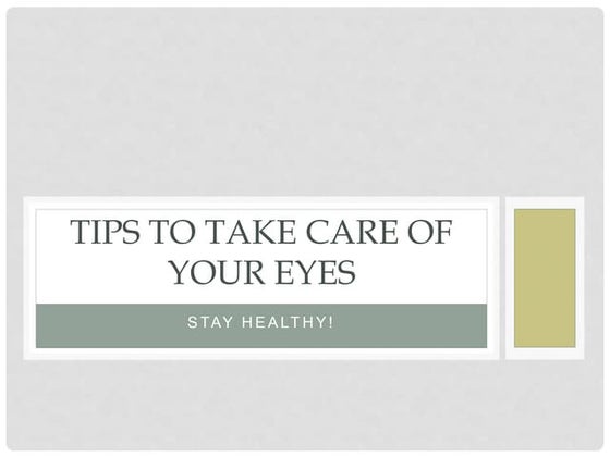 Eye health tips | PPT