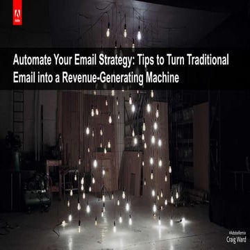 Automate Your Email Strategy: Tips to Turn Traditional Email into a ...