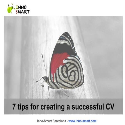 7 Tips to write a successful CV | PPT