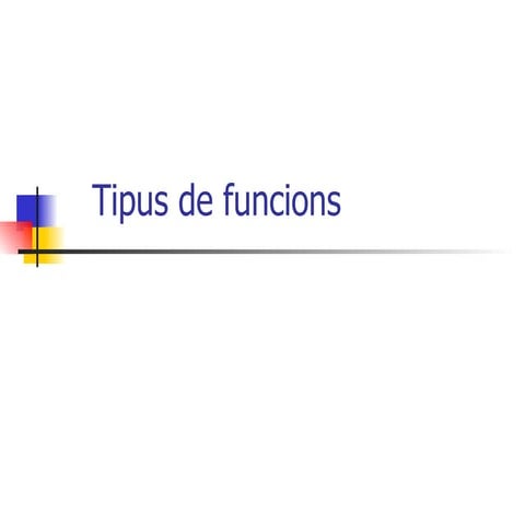 Tipus De Funcions | PPT
