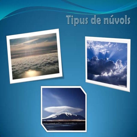 Tipus de núvols | PPTX