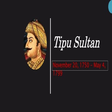 Tipu Sultan.pptx | Death, Injury, or Military Conflict | Sensitive Topics