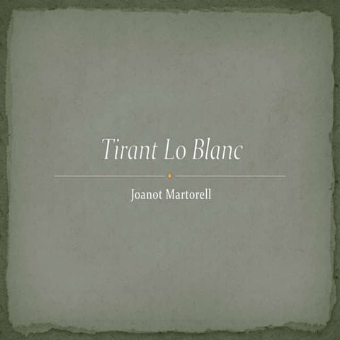 Tirant lo blanc | PPTX