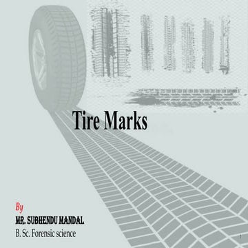 Physical Examination Of Tyre Marks | PPTX