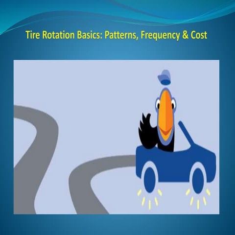 Tire rotation basics patterns, frequency & cost | PPTX | Auto Safety ...