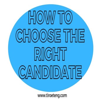 HOW TO CHOOSE THE RIGHT CANDIDATE.pdf
