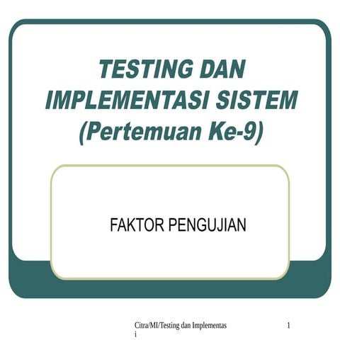 testing danimplementasi sistem informasi | PPT