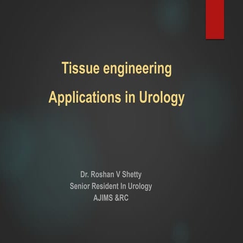 tissueengineeringapplicationsinurology-200716071252.pdf
