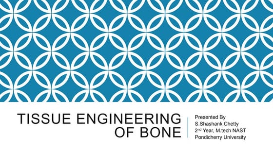 bone tissue engineering | PPTX | Bone and Joint Conditions | Diseases ...