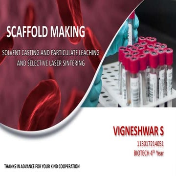 Tissue engineering - solvent casting particulate leaching and selective ...