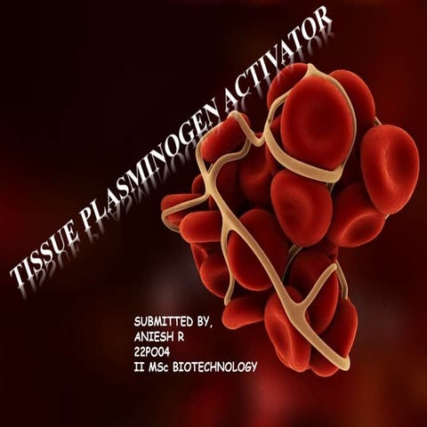 Tissue Plasminogen Activator.pptx