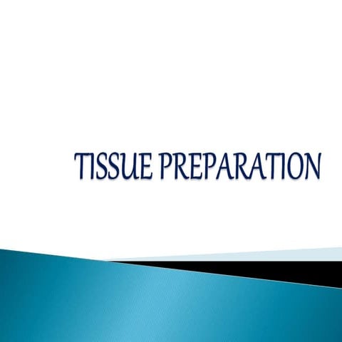 Tissue preparation (group 4) | PPTX