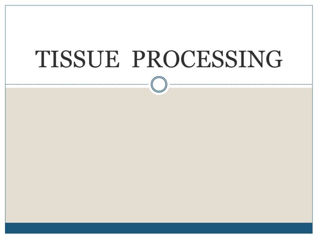 Tissue Preparation Histology | PPTX