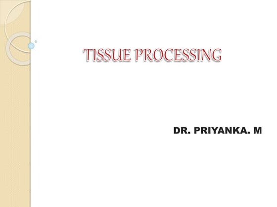 Tissue processing | PPTX
