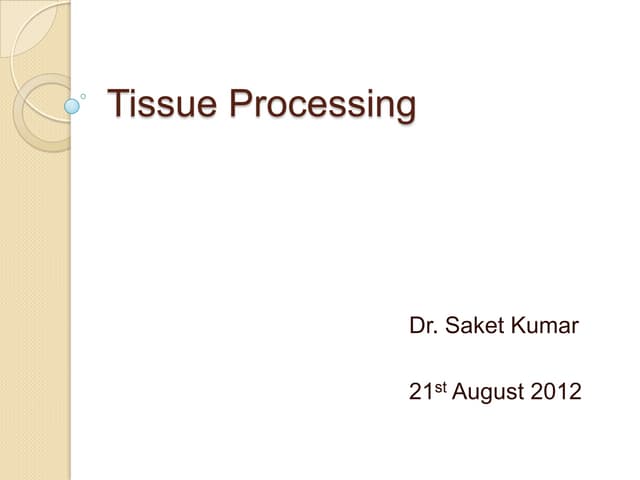 Tissue Preparation Histology | PPTX