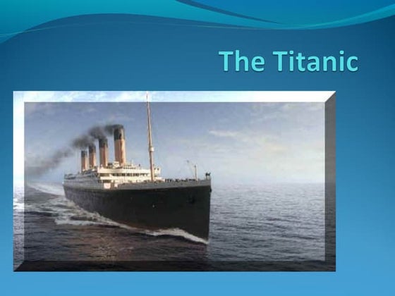 The titanic abe | PPTX | Cruises | Travel Type