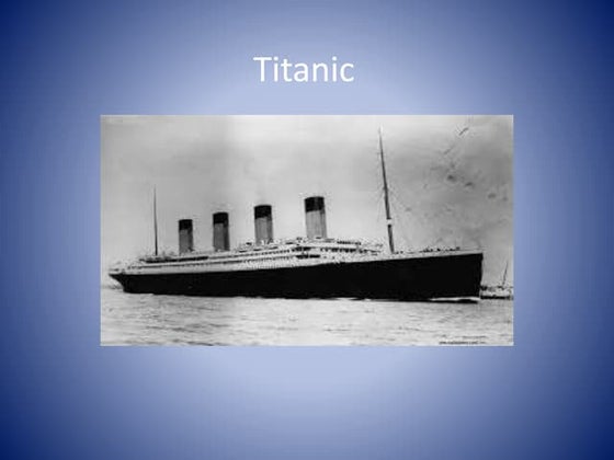 Titanic | PPTX | Cruises | Travel Type