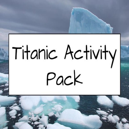 Titanic-Activity-Pack.pdf.................. | PPT