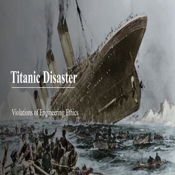 Titanic Disaster engineering ethics.pptx