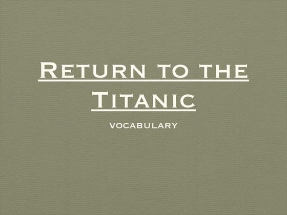 Vocab Finding The Titanic | PPT