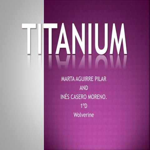 Titanium definitivo | PPTX