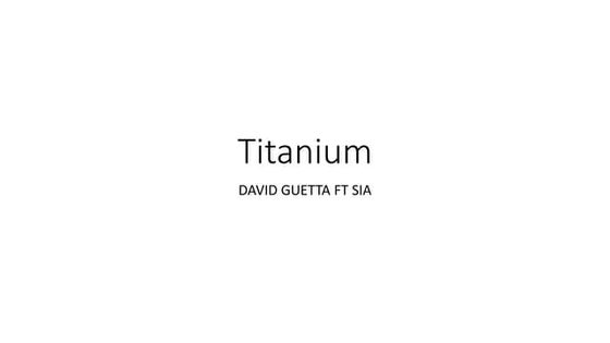 David Guetta ft.Sia- Titanium | PPT