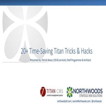 Titan CMS Tips, Tricks and Hacks | PPTX