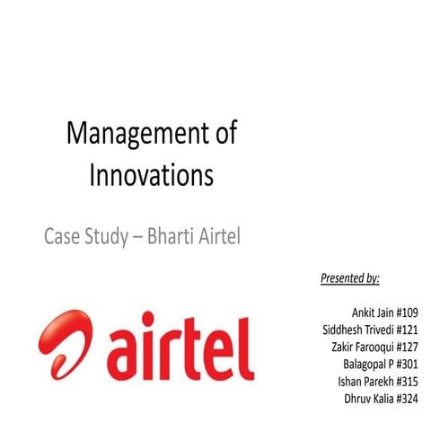 Management of Innovations Case Study - Bharti Airtel | PPTX