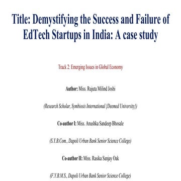 Title- Demystifying the Success and Failure of EdTech Startups in India- A case study.pptx