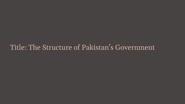 Branches of government / Structure of Government in Pakistan | PDF