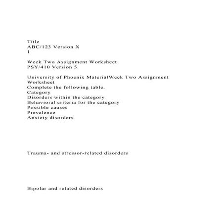 TitleABC123 Version X1Week Two Assignment Worksheet.docx | Mental Health | Diseases and Conditions