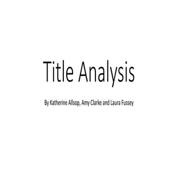 Title analysis | PPTX | Screenwriting | Content Production