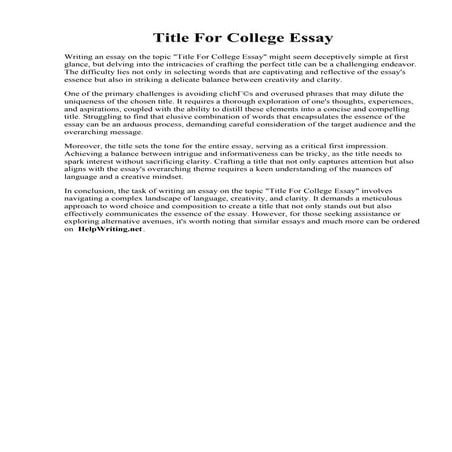 Title For College Essay. College Essay Format: Structure, Word Limit ...