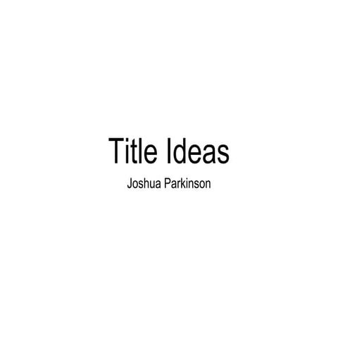 Title Ideas | PPTX