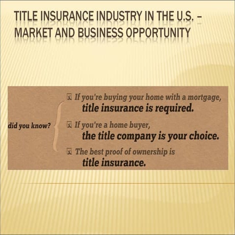 Title insurance industry in the u.s. – market and business opportunity ...