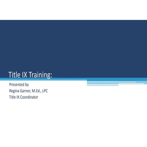 Title IX Yearly Mandatory Training | PPT