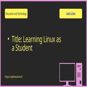 Learning Linux as a Student for Career Advancement | PPT