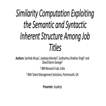 Similarity computation exploiting the semantic and syntactic inherent structure among job titles ...