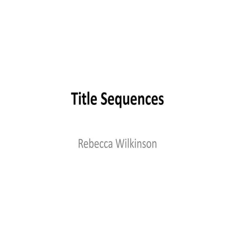 Order of titles in an opening sequence | PPTX